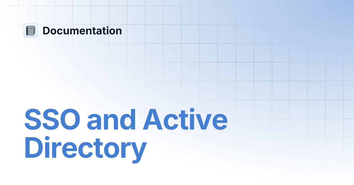 SSO and Active Directory | Documentation